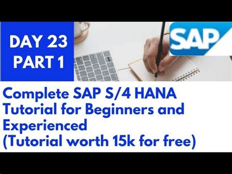 Sap S Hana Complete Tutorial For Beginners And Experienced Day Sap