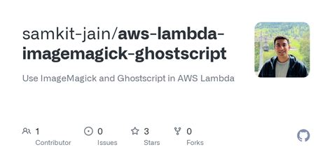 github samkit jain aws lambda imagemagick ghostscript use imagemagick and ghostscript in aws
