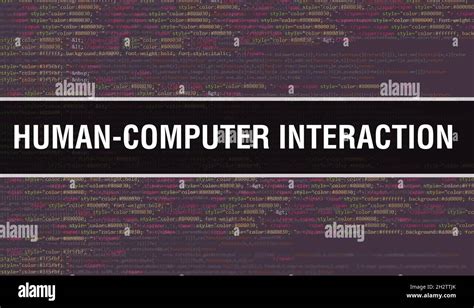human computer interaction concept with random parts of program code human computer interaction