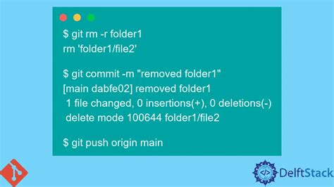 Entfernen Von Dateien Aus Einem Repository In Git Delft Stack