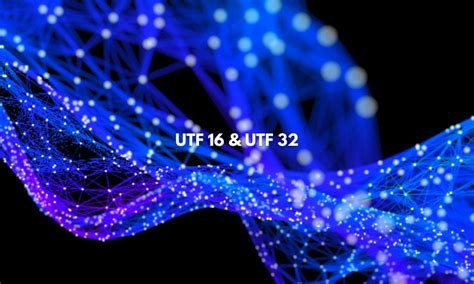 Understanding The Unicode Standard Part 1 UTF 32 UTF 16