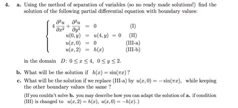 solved 4 a using the method of separation of variables so