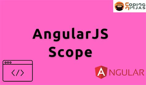 angularjs scope coding ninjas