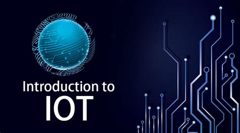 Introduction To IoT Learn Key Concept With Components Application
