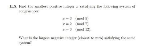 solved ii 5 find the smallest positive integer x satisfying