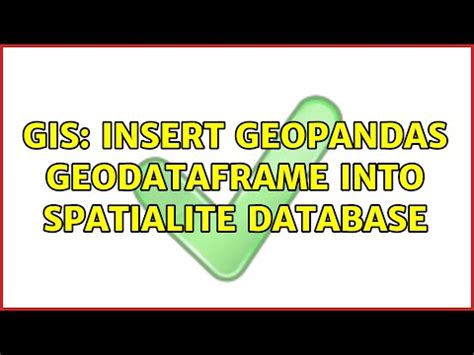 GIS Insert Geopandas GeoDataFrame Into Spatialite Database YouTube