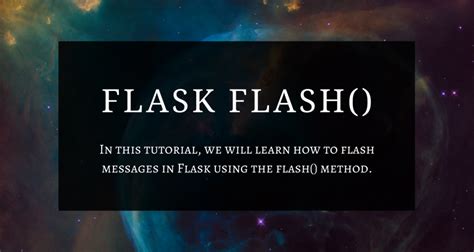 flask flash method how to flash messages in flask askpython