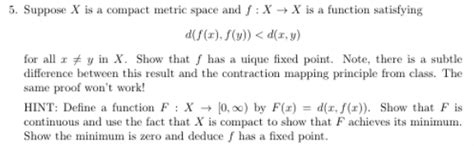 solved 5 suppose x is a compact metric space and f x → x