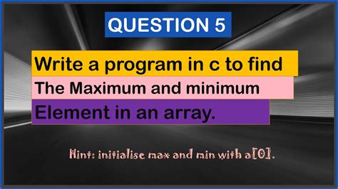 Write A Program In C To Find The Maximum And Minimum Element In An