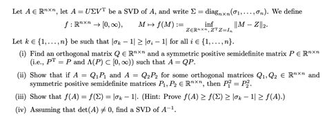 solved let a∈rn×n let a uΣvt be a svd of a and write