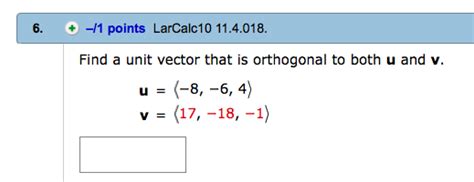 solved find a unit vector that is orthogonal to both u and