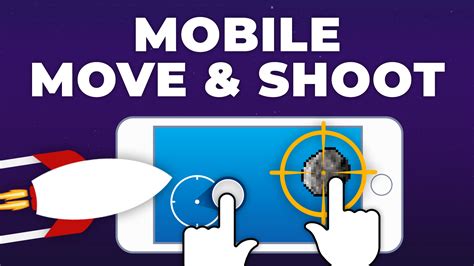 Move Shoot On Mobile Tutorial On Creating A Mobile Joystick