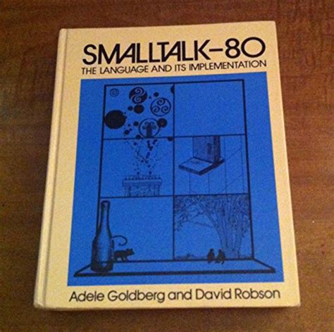 read online smalltalk 80 the language and its implementation by adele goldberg david