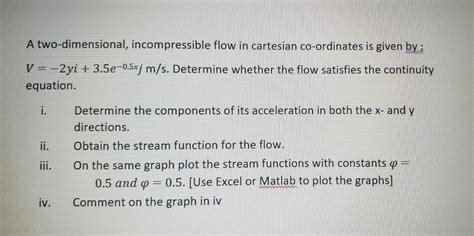 solved a two dimensional incompressible flow in cartesian