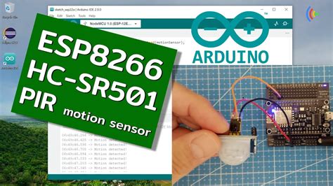 esp8266 hc sr501 pir motion sensor with arduino ide 2 0 0 09 22 2022 youtube