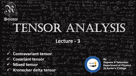 tensor analysis lecture 3 covariant contravariant and mixed tensor msc mathematical