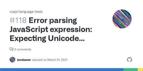 error parsing javascript expression expecting unicode escape sequence uxxxx · issue 118