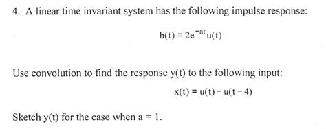 solved a linear time invariant system has the following