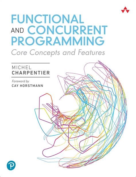 functional and concurrent programming core concepts and features informit