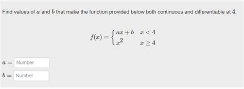 solved find values of a and b ﻿that make the function