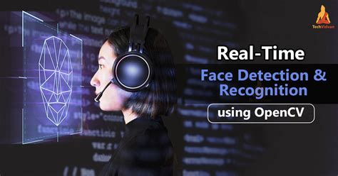 Real Time Face Recognition With Python Opencv Techvidvan NBKomputer