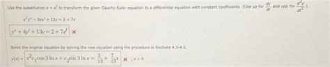 [solved] use the substitution x et to transform the given