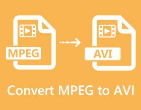 How To Efficiently Convert MPEG To AVI In 4 Efficient Ways