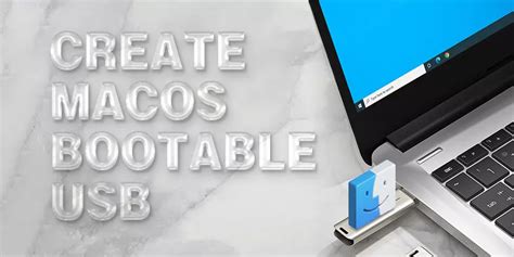 How To Create A MacOS Bootable USB Drive On Windows 10 11