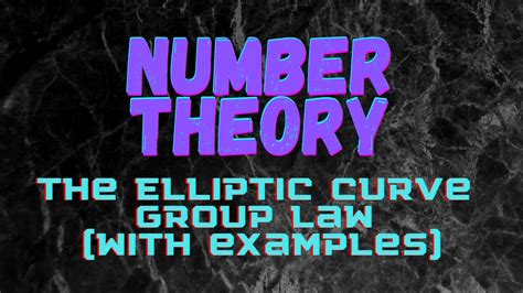 the elliptic curve group law with examples youtube