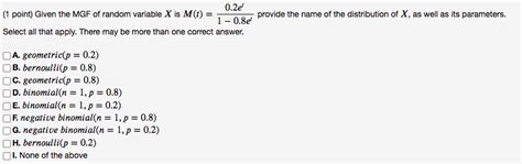 solved 0 2e 1 point given the mgf of random variable x is