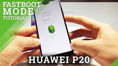 How To Enter Fastboot Mode In HUAWEI P20 Fastboot Rescue Mode
