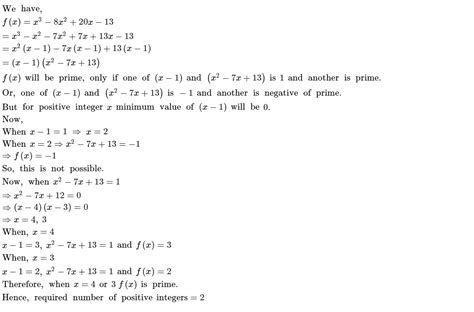 number of positive integers x which f x x {3} 8 x {2} 20 x 13 is a prime number is