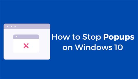 How To Stop Pop Ups On Windows