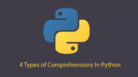 4 types of comprehensions in python python programming python programming tutorial