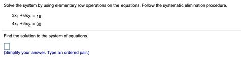solved solve the system by using elementary row operations