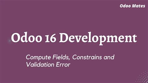 Compute Fields Constrains In Odoo Validation Error In Odoo Odoo
