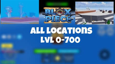 All Blox Fruit Level Locations1 700 Youtube