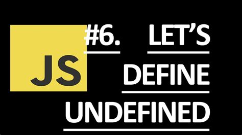 javascript undefined and nan null vs undefined youtube