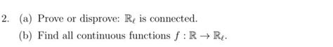 solved a prove or disprove rℓ is connected b find all