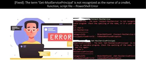 [fixed] the term get msolserviceprincipal is not recognized as the name of a cmdlet function