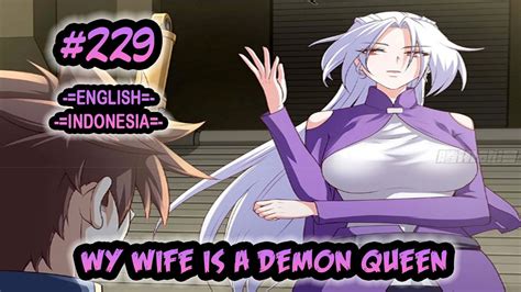 My Wife Is A Demon Queen Ch 229 English Indonesia Youtube