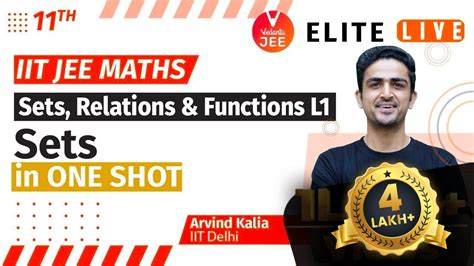 sets relations and functions class 11 lecture 1 jee main jee advanced arvind kalia sir