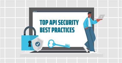 API Security Best Practices 4 Best Practices For Businesses