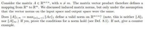 solved consider the matrix a e rmxn with n m the matrix