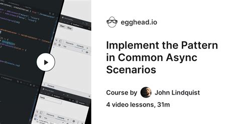 Online Course Implement The Pattern In Common Async Scenarios From