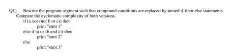 solved 1 rewrite the program segment such that compound