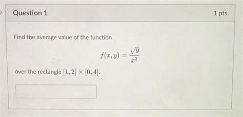 solved find the average value of the function f x y x3y
