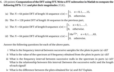 6 20 points computation of the dft using fft