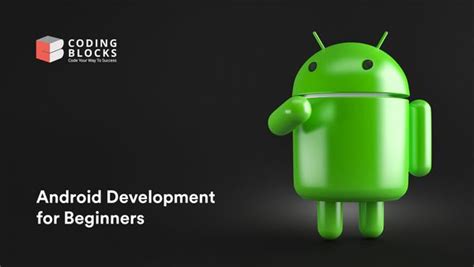 Android Development For Beginners Tutorial Coding Blocks Blog