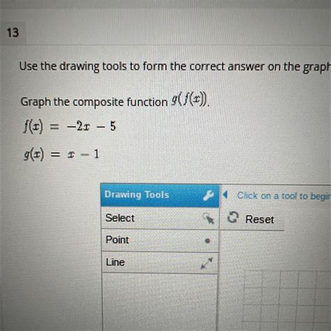 use the drawing tools to form the correct answer on the graph graph the composite function